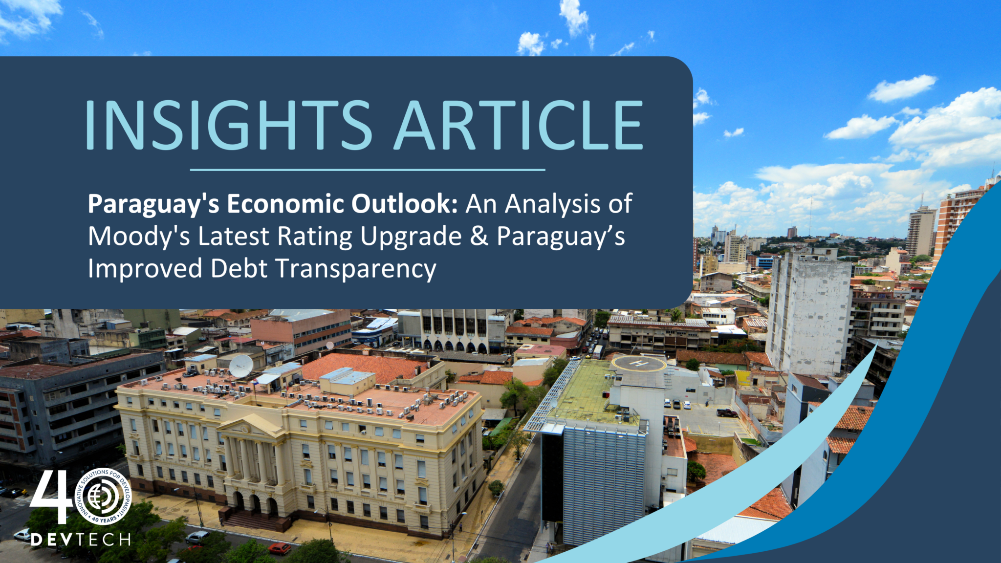 Paraguay’s Economic Outlook: An Analysis of Moody’s Latest Rating ...