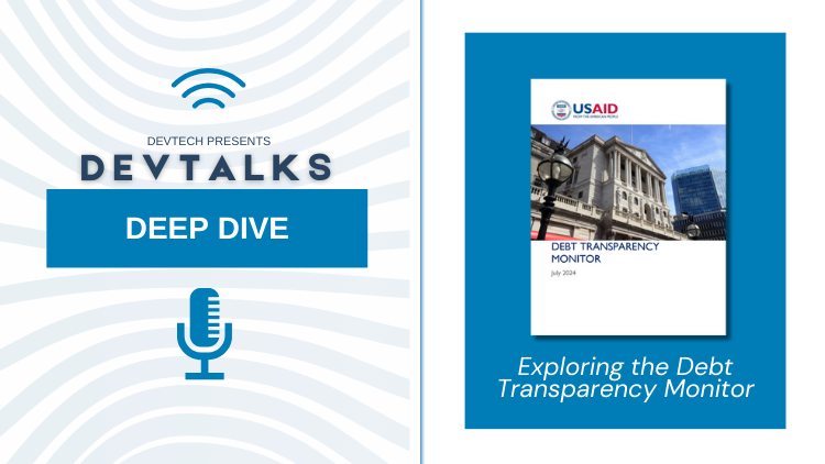 DevTalks Deep Dive: Debt Transparency Monitor - DevTech Systems, Inc.
