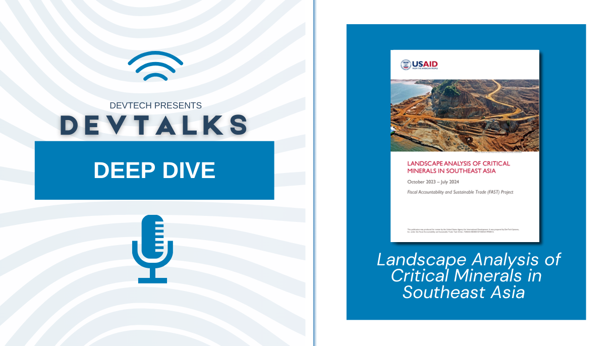 Unearthing Potential: ASEAN’s Critical Mineral Landscape - DevTech Systems, Inc.